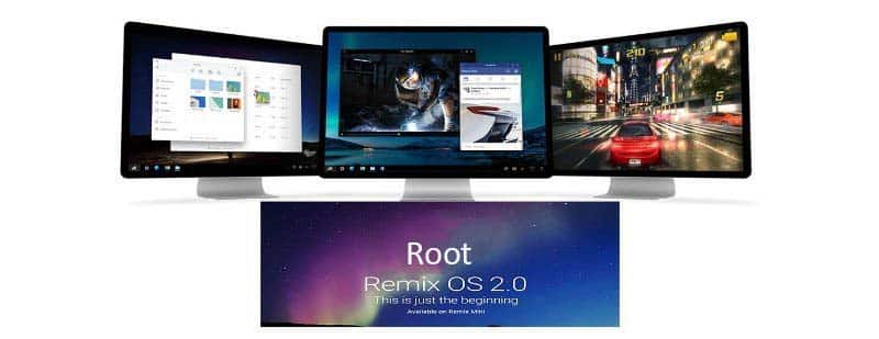 Guide to Root Android Based Os Remix Os 2.0 For Pc with system patch