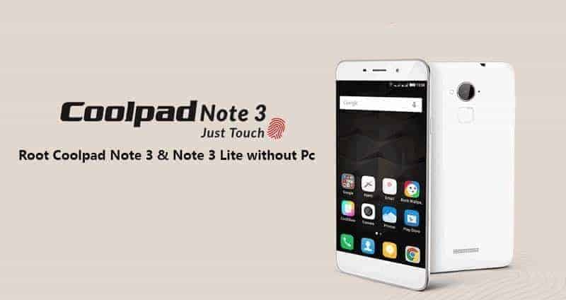 Root Coolpad Note 3 & Note 3 Lite without Pc