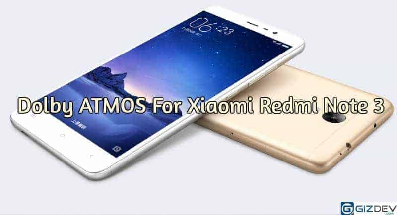 Install Audio Mod Dolby ATMOS On Redmi Note 3 With Twrp