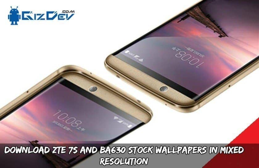 Download ZTE Axon 7S And BA630 Stock Wallpapers In Mixed Resolution