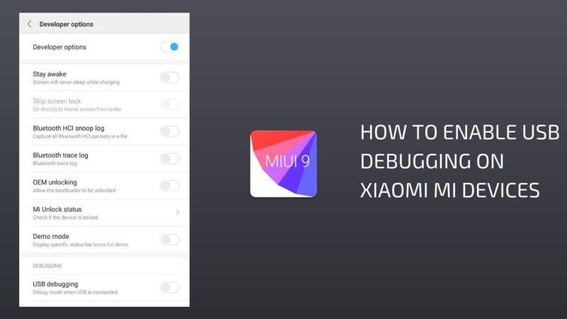 How To Enable Usb Debugging On Xiaomi Mi Devices Miui 9 5538