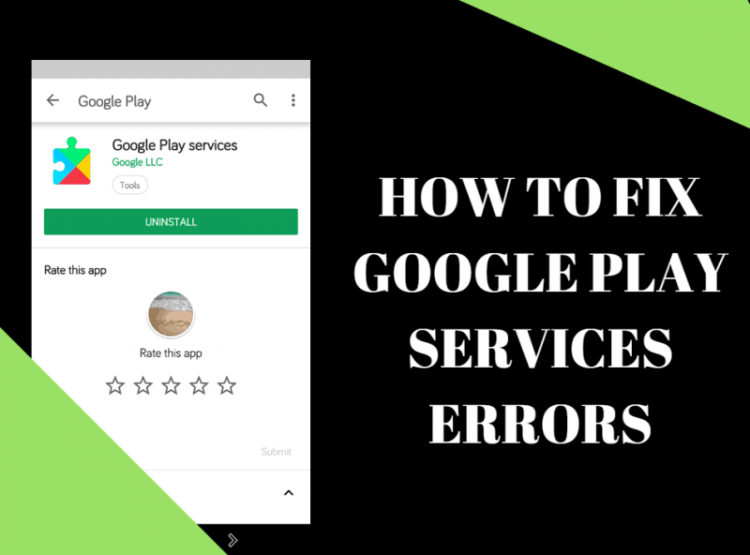 How To Fix Google Play Services Errors (2018 Update)