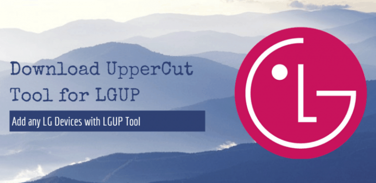 How To Fix LGUP Tool For All LG Devices With UpperCut Tool