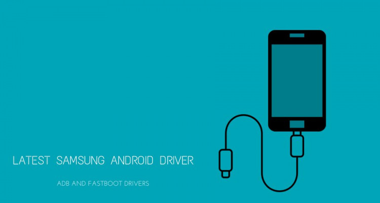 Download Latest Samsung Android Driver for All Samsung Devices