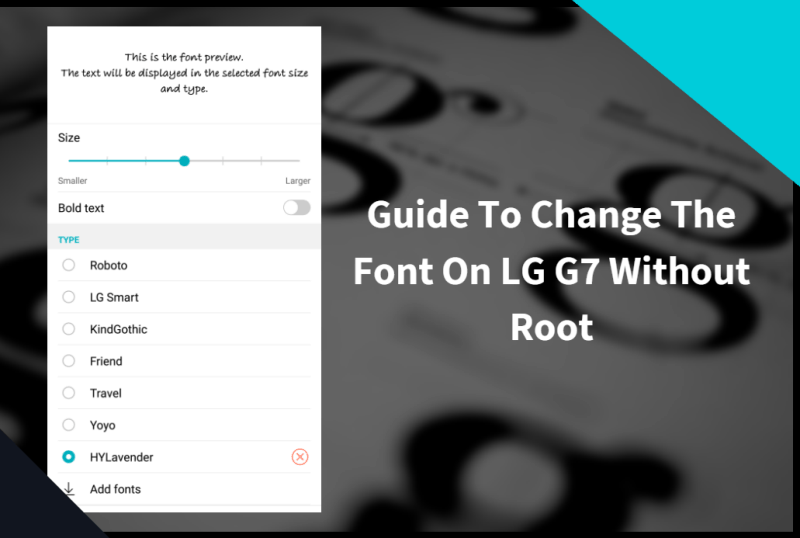 How To Change Font On LG Android Phones Without Root
