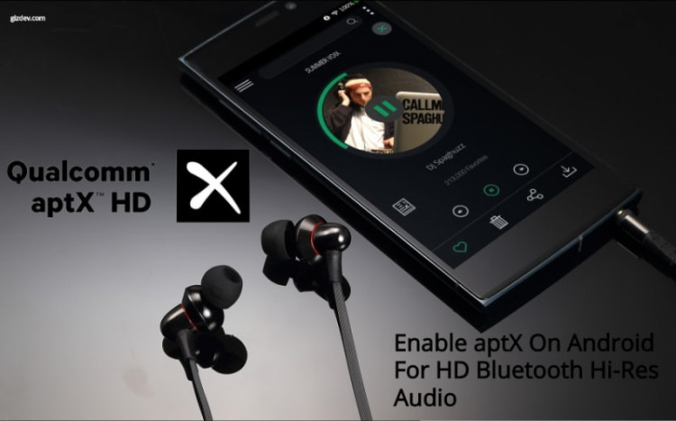 Enable aptX On Android For HD Bluetooth Hi-Res Audio