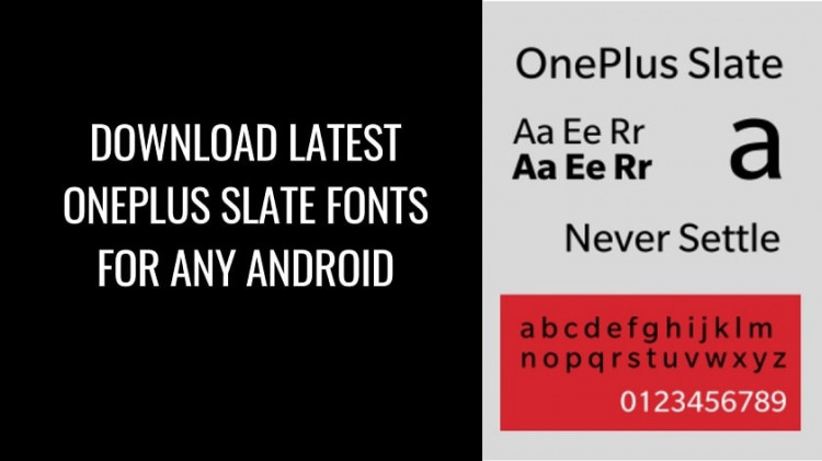 Download Latest OnePlus Slate Fonts For Any Android