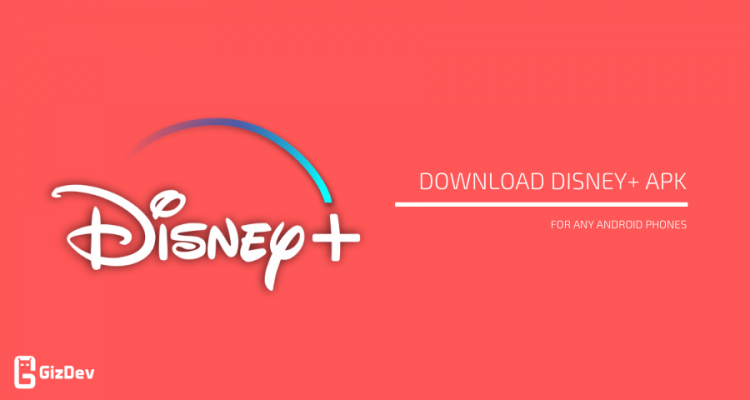Download Latest Disney+ APK v2.5 and How to use it from any location