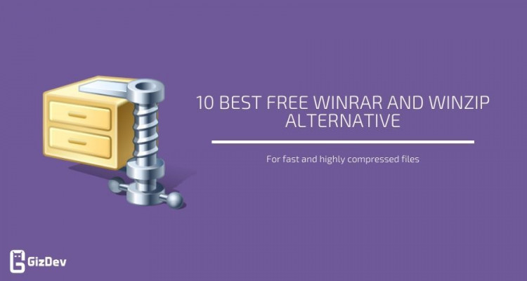 10 Best Free WinRAR and WinZip Alternative in 2020