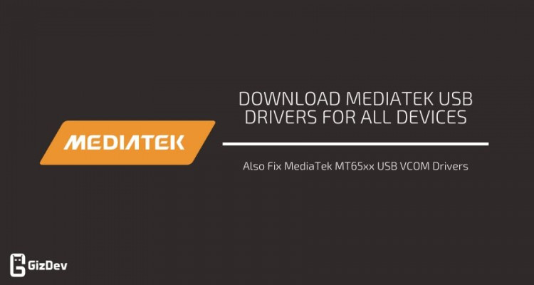 Download MTK USB Drivers for Windows (Latest Version)