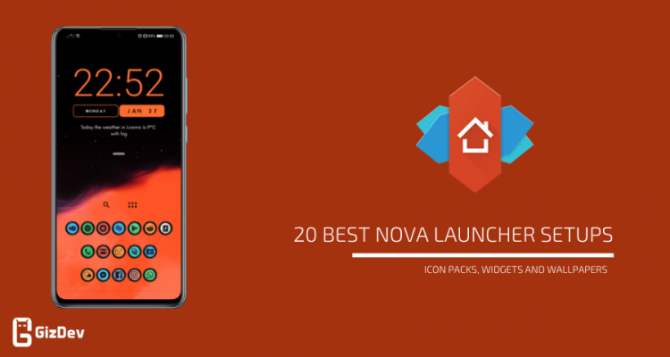 20 Best Nova Launcher Setup with Icon Packs, Widgets and Wallpapers