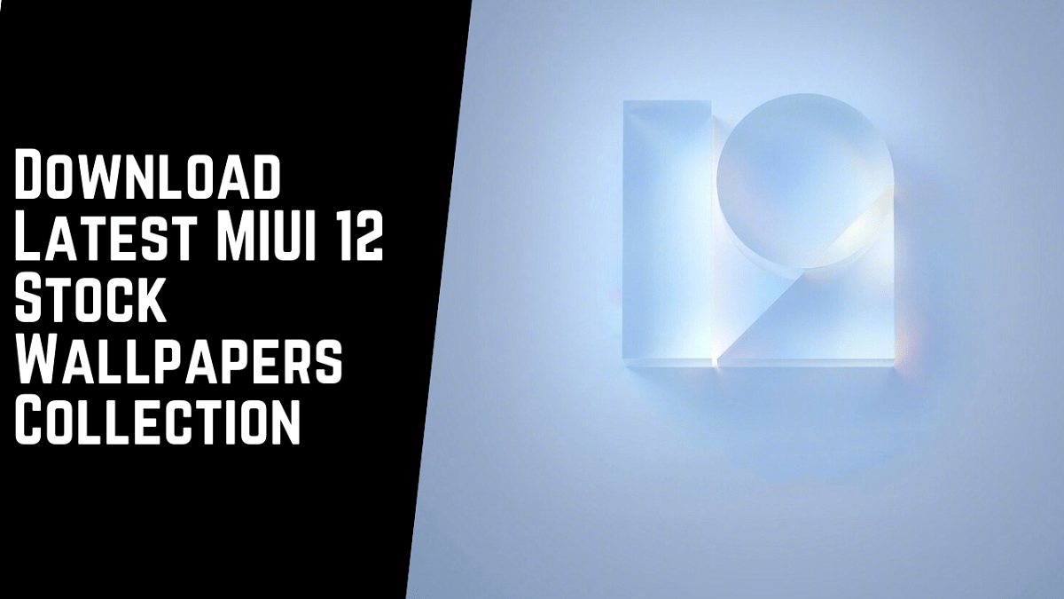 Download Latest MIUI 12 Stock Wallpapers Collection