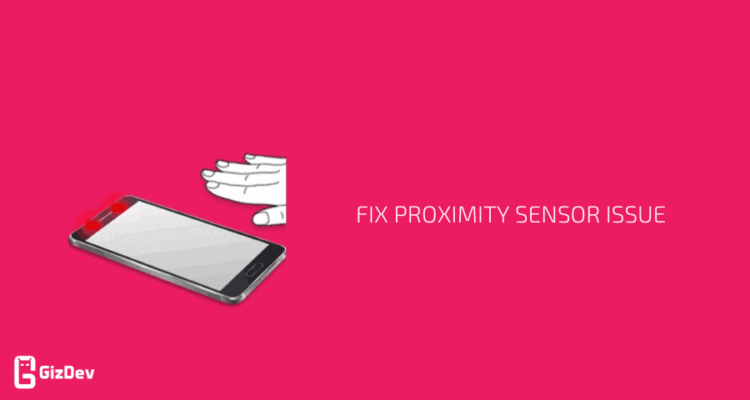 How to Fix Proximity Sensor issue on Android Devices How to Fix Proximity Sensor issue on Android Devices