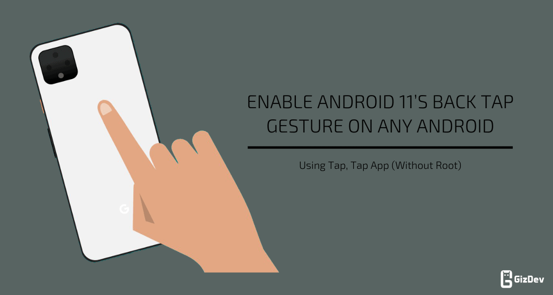 Enable Android 11’S Back Tap Gesture on Any Android Device