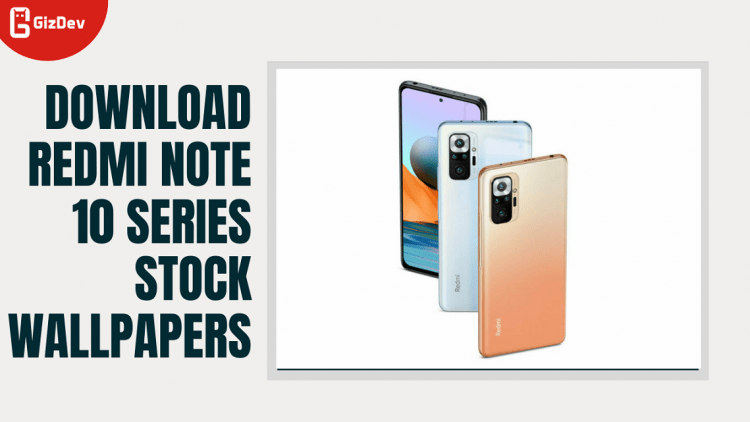 Download Redmi Note 10 Series Stock Wallpapers