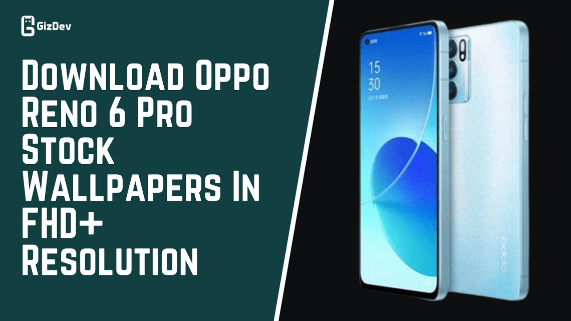 Download Oppo Reno 6 Pro Stock Wallpapers In FHD+ Resolution