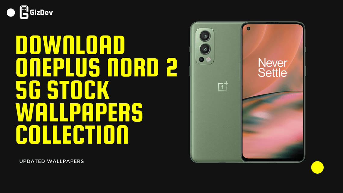 Download OnePlus Nord 2 5G Stock Wallpapers Collection