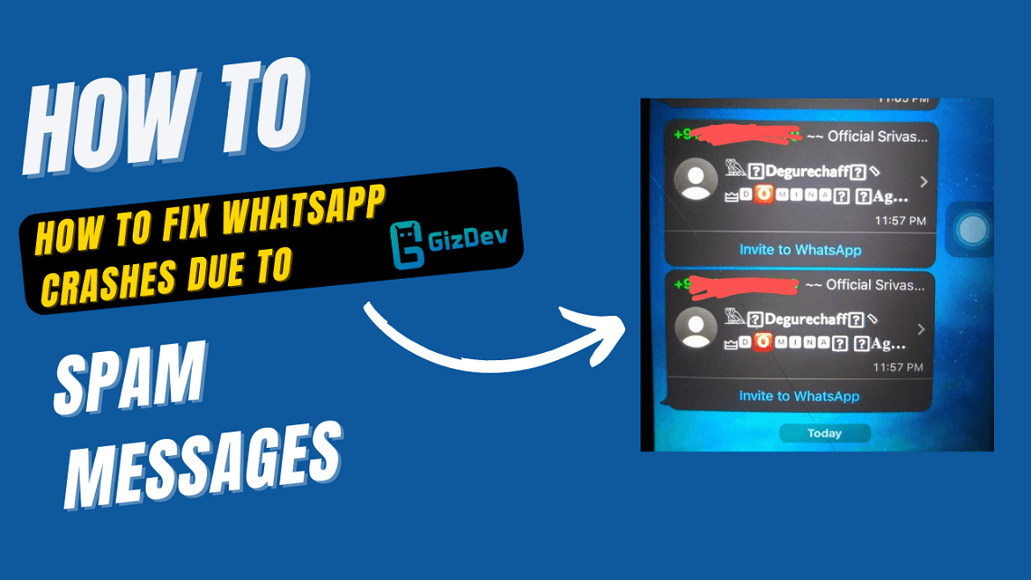 How To Fix WhatsApp Crashes Due To Spam Messages (Root)
