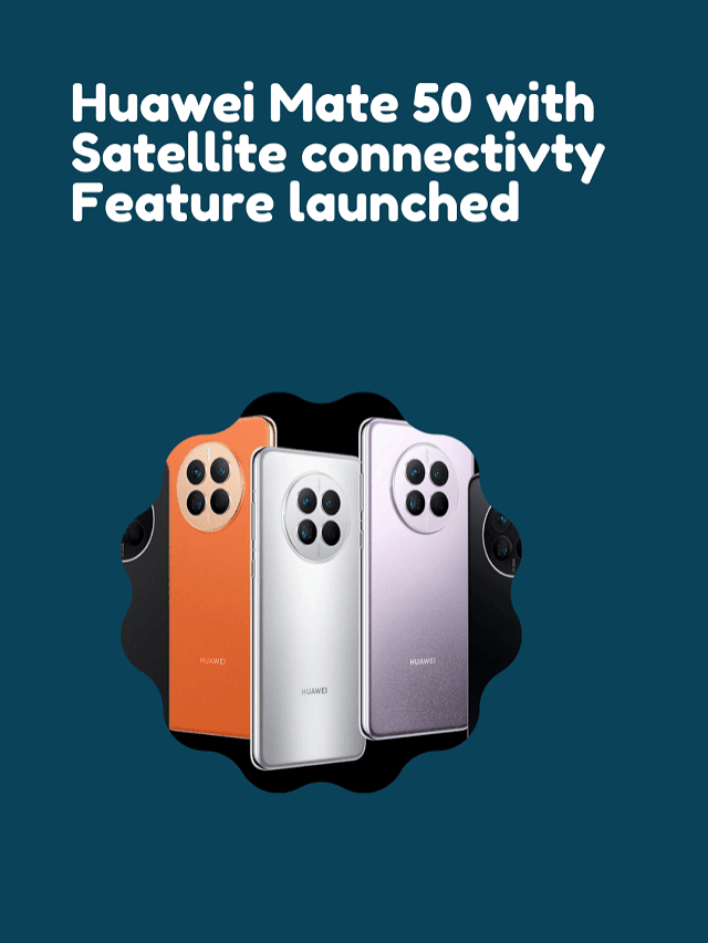 Huawei Mate 50 Satellite Connectivity Launched