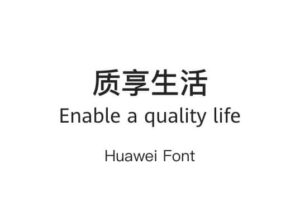 Download Huawei Font Extracted from EMUI for Any Devices