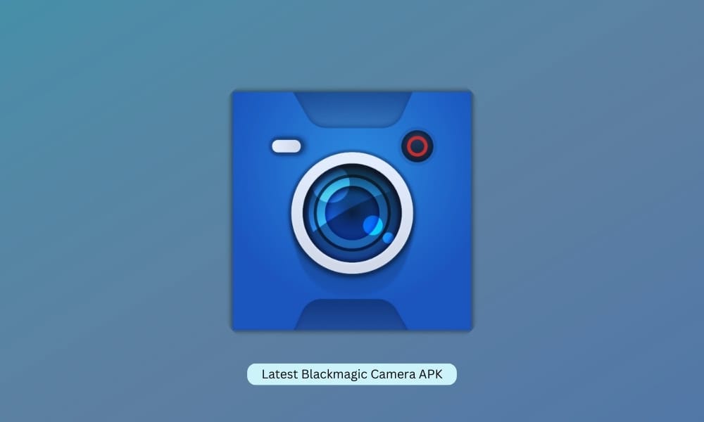 Download Universal Blackmagic Camera APK for All Android